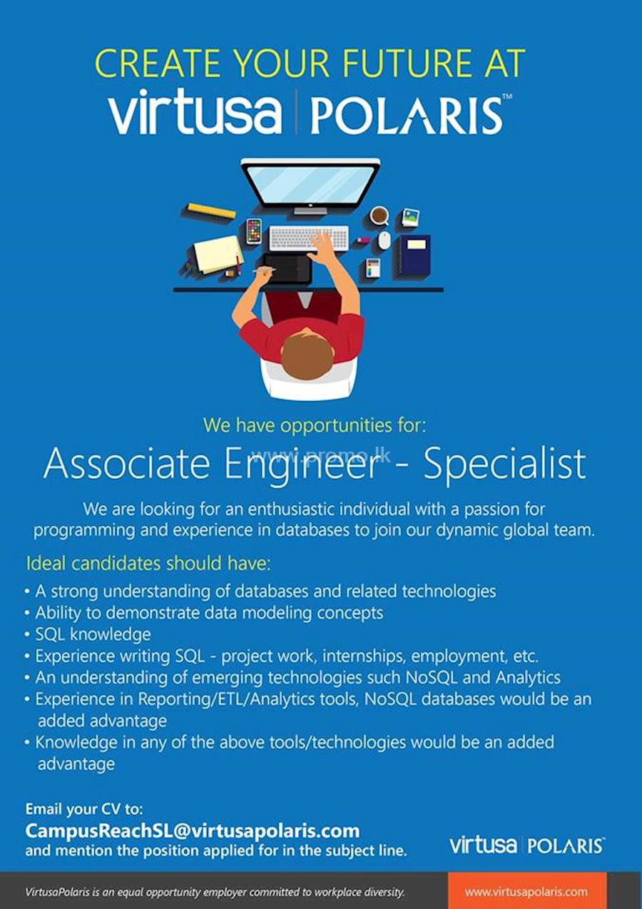 ASSOCIATE ENGINEER - SPECIALIST at VIRTUSA POLARIS at Virtusa Sri Lanka ASSOCIATE ENGINEER - SPECIALIST at VIRTUSA POLARIS at Virtusa Sri Lanka