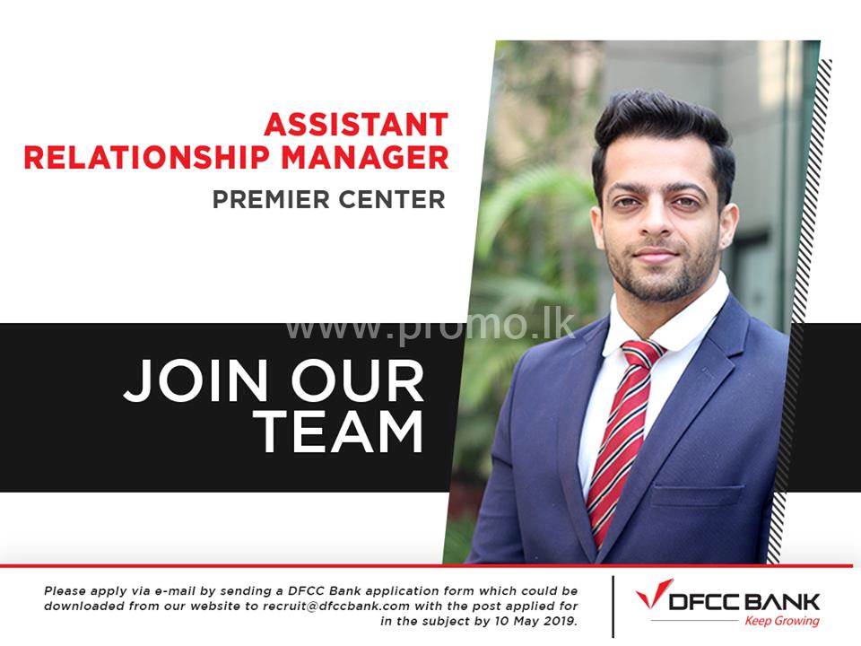 Assistant Relationship Manager - Premier Center at DFCC Bank PLC