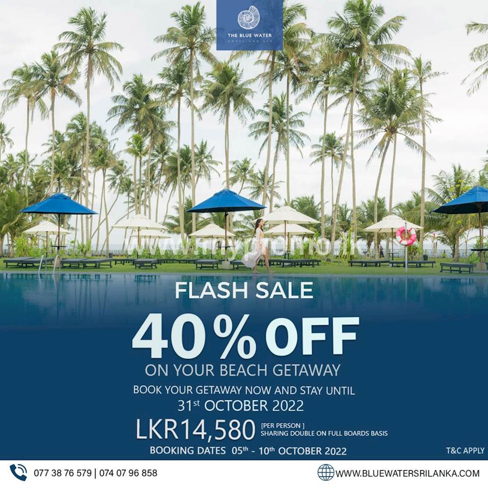 40% off FLASH SALE at the Blue Water