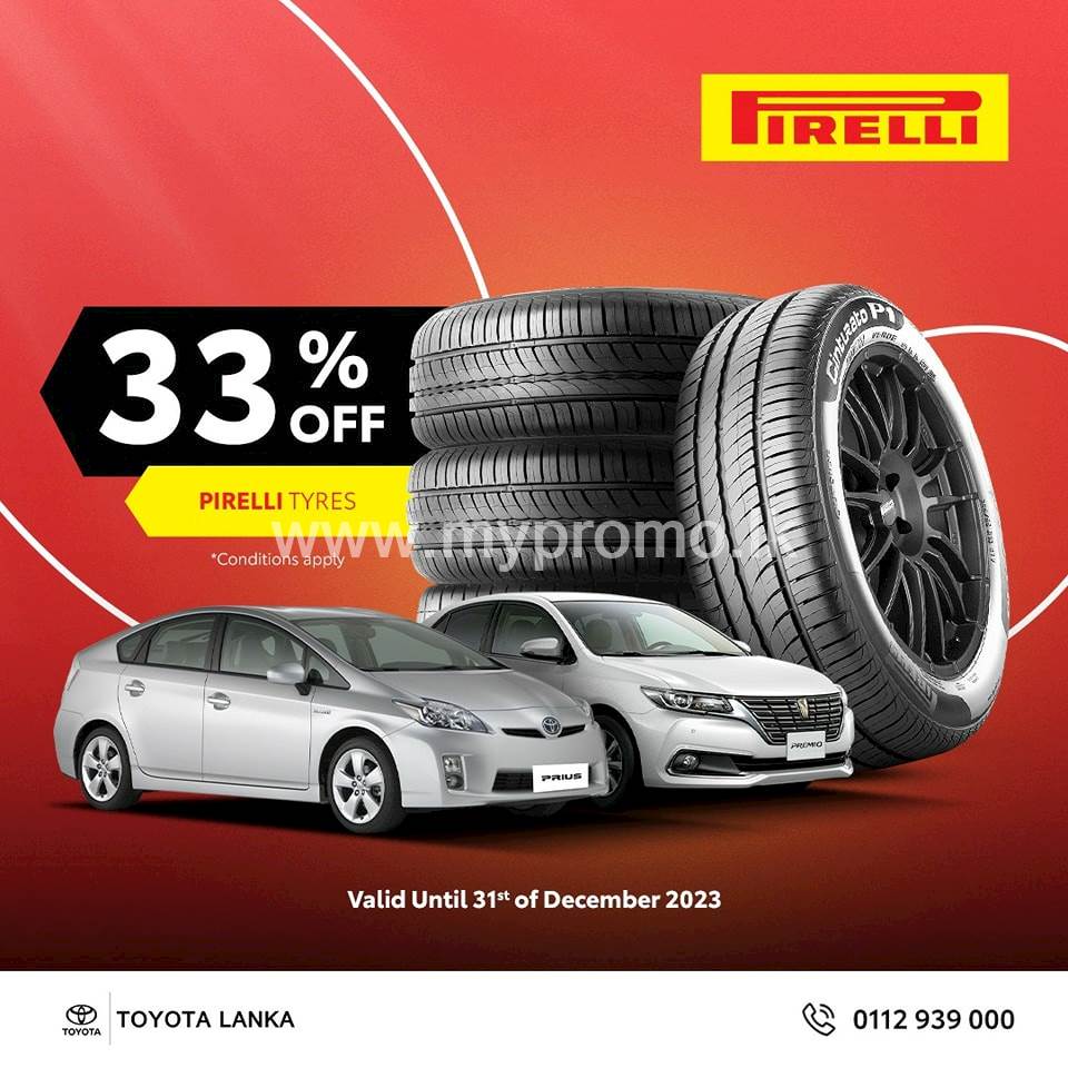 33% off on Pirelli Tyres at Toyota Lanka