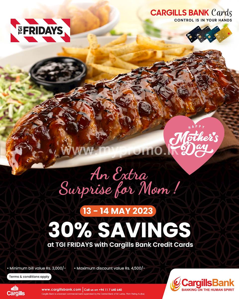Enjoy 30% off on TGI Fridays delectable menu for Cargills Bank Credit cards