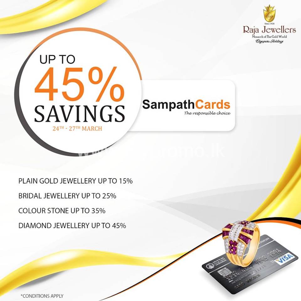 Enjoy Up to 45% Savings with Sampath Bank credit cards at Raja Jewellers