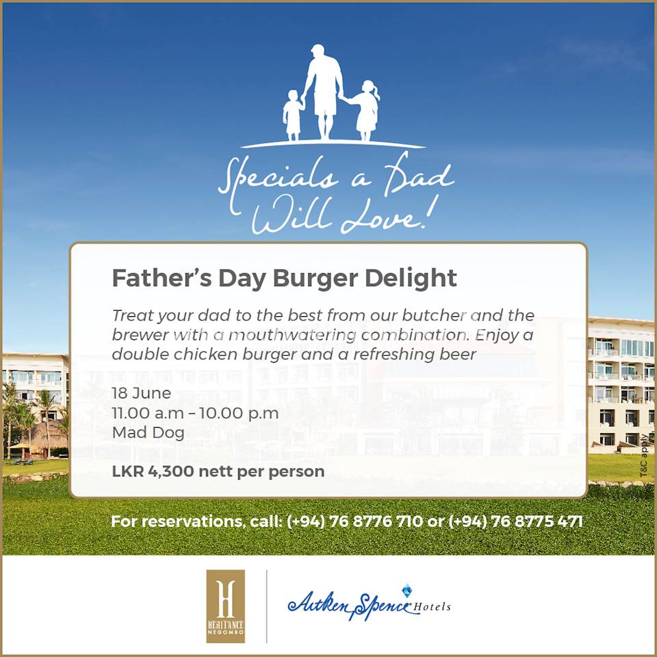 Father's Day Burger Delight at Heritance Negombo