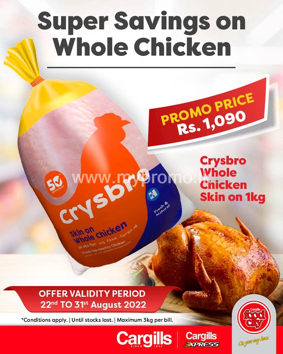 Super savings on whole chicken only at Cargills FoodCity!