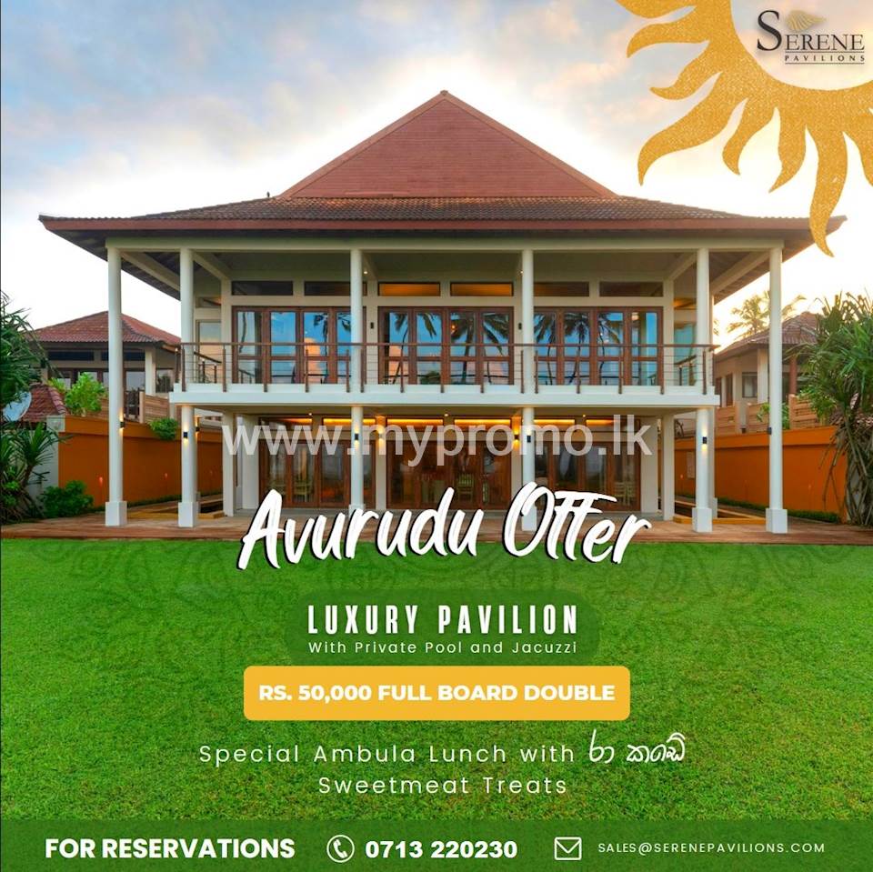 15th April Special Avurudu Stay Offer @ Serene Pavilions Luxury Beach ...