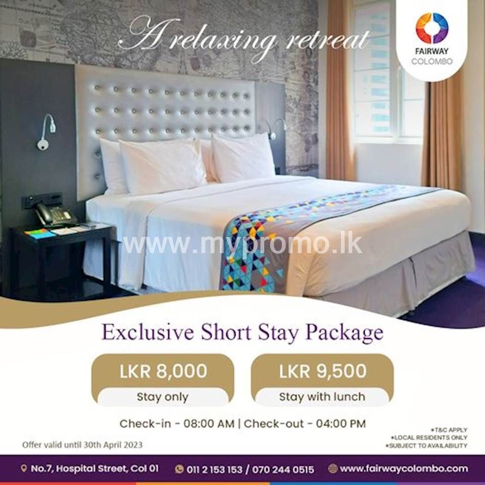Exclusive Short Stay Package at Fairway Colombo