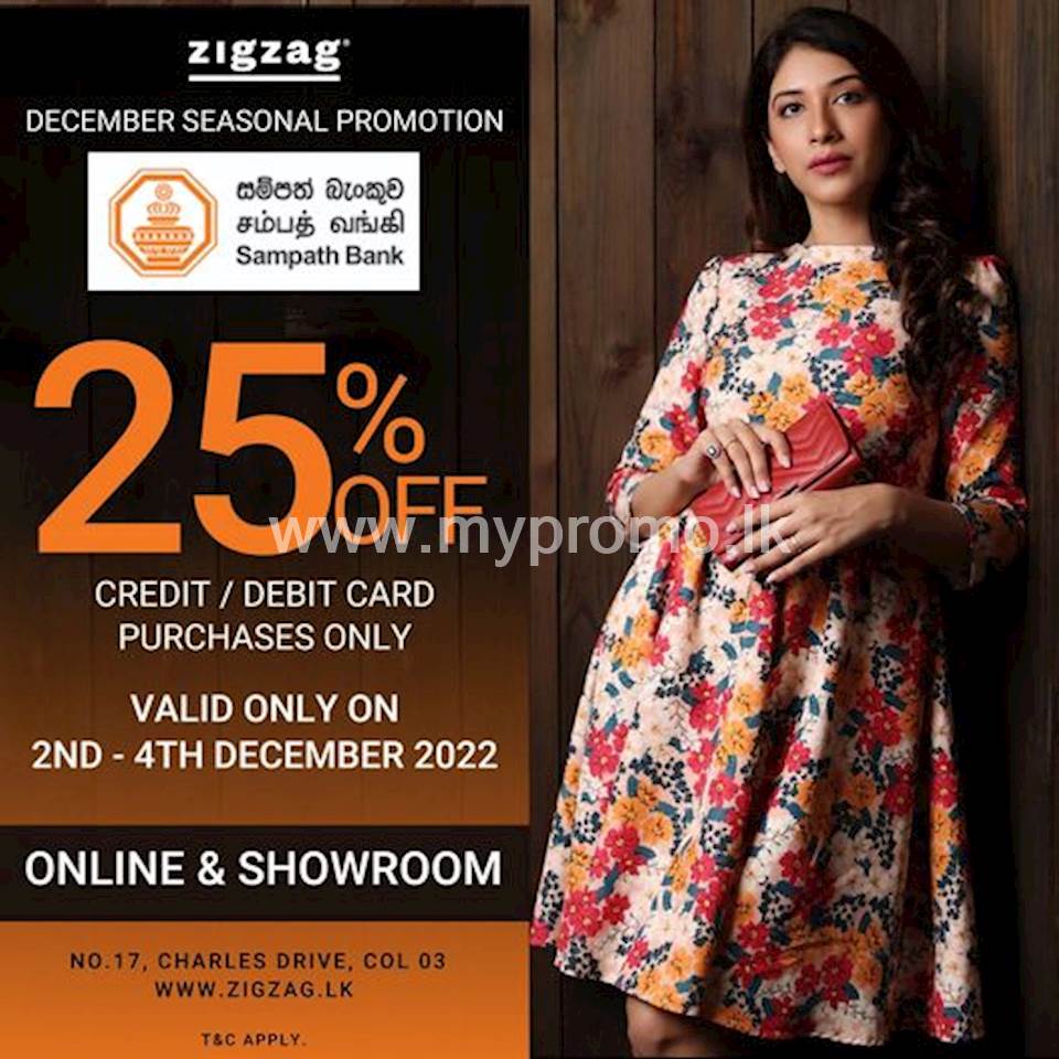 Get 25% off when you pay through Sampath bank credit & debit cards at Zigzag