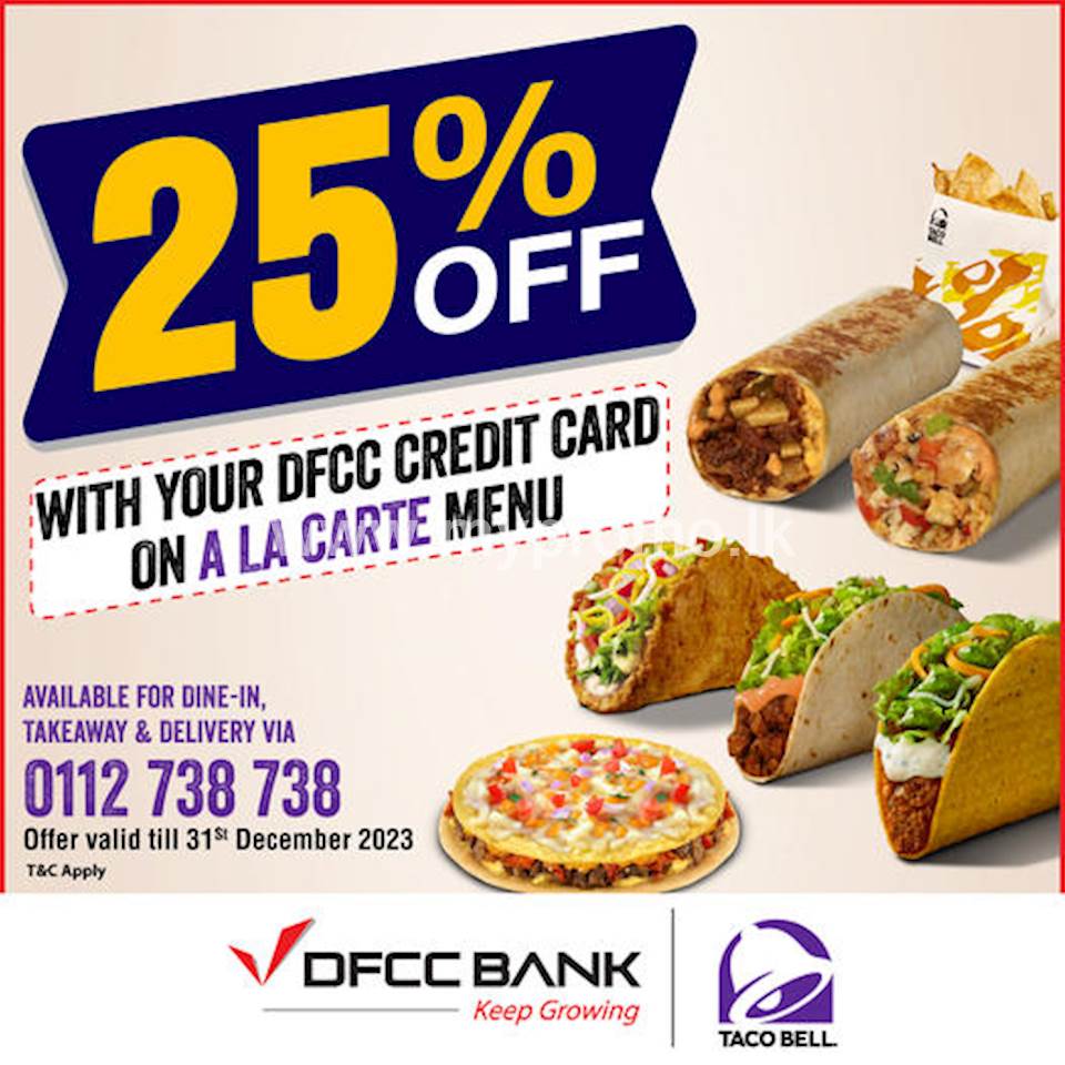 Get 25% off with your DFCC Credit Card at Taco Bell