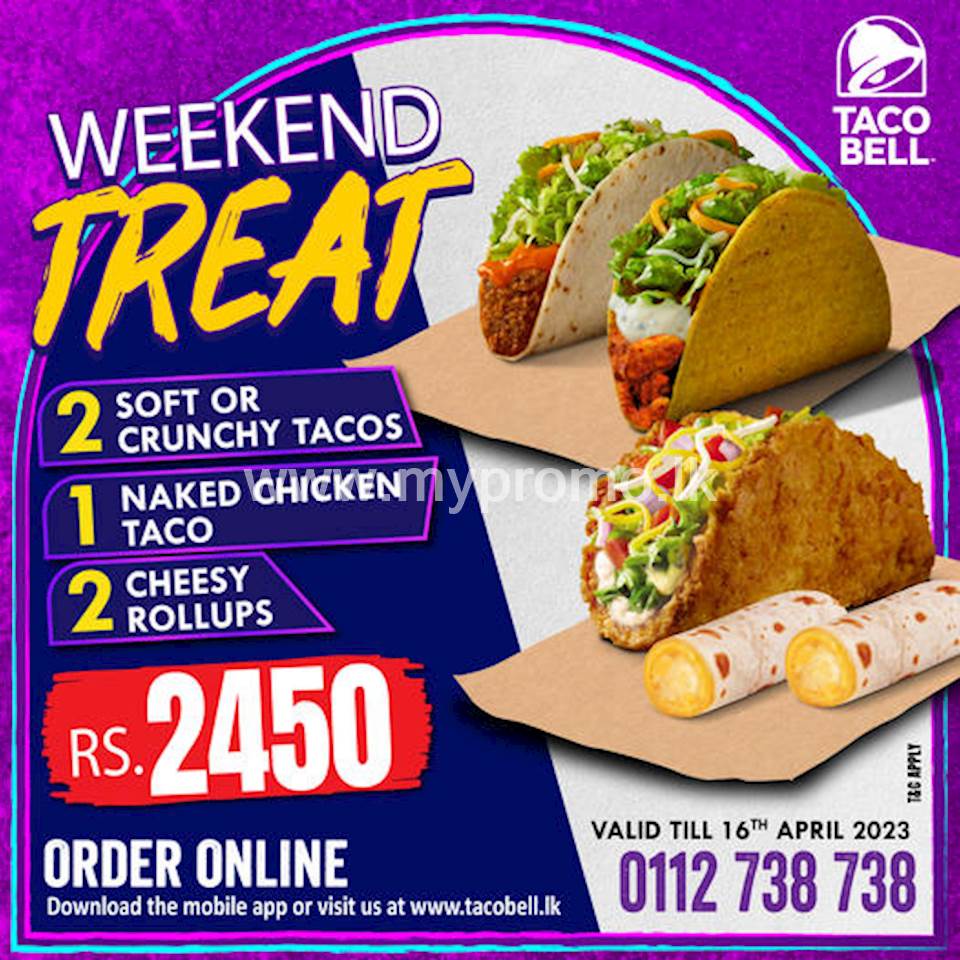 Weekend Treat at Taco bell