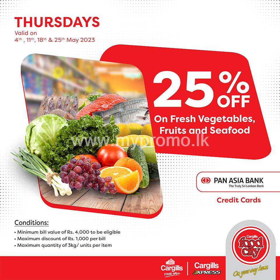 25% OFF on fresh vegetables, fruits and seafood at Cargills Food City ...