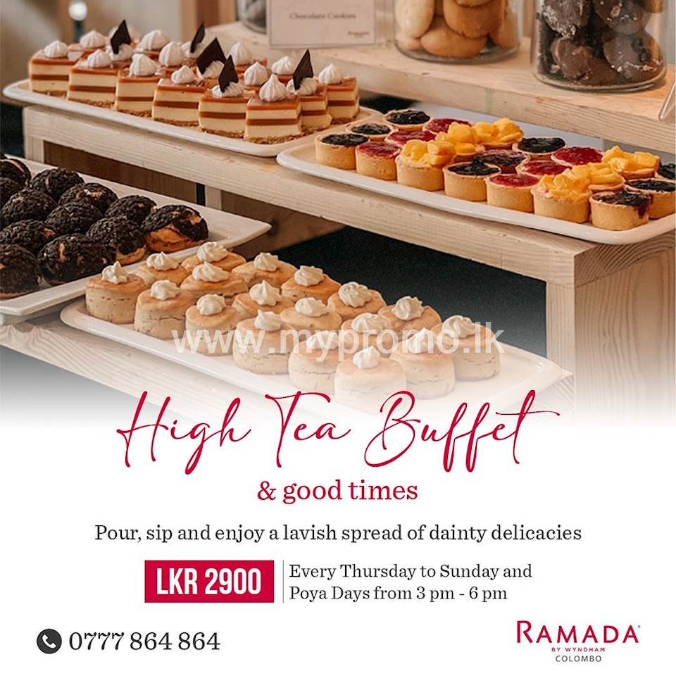 High Tea Buffet At Ramada High Tea Buffet At Ramada