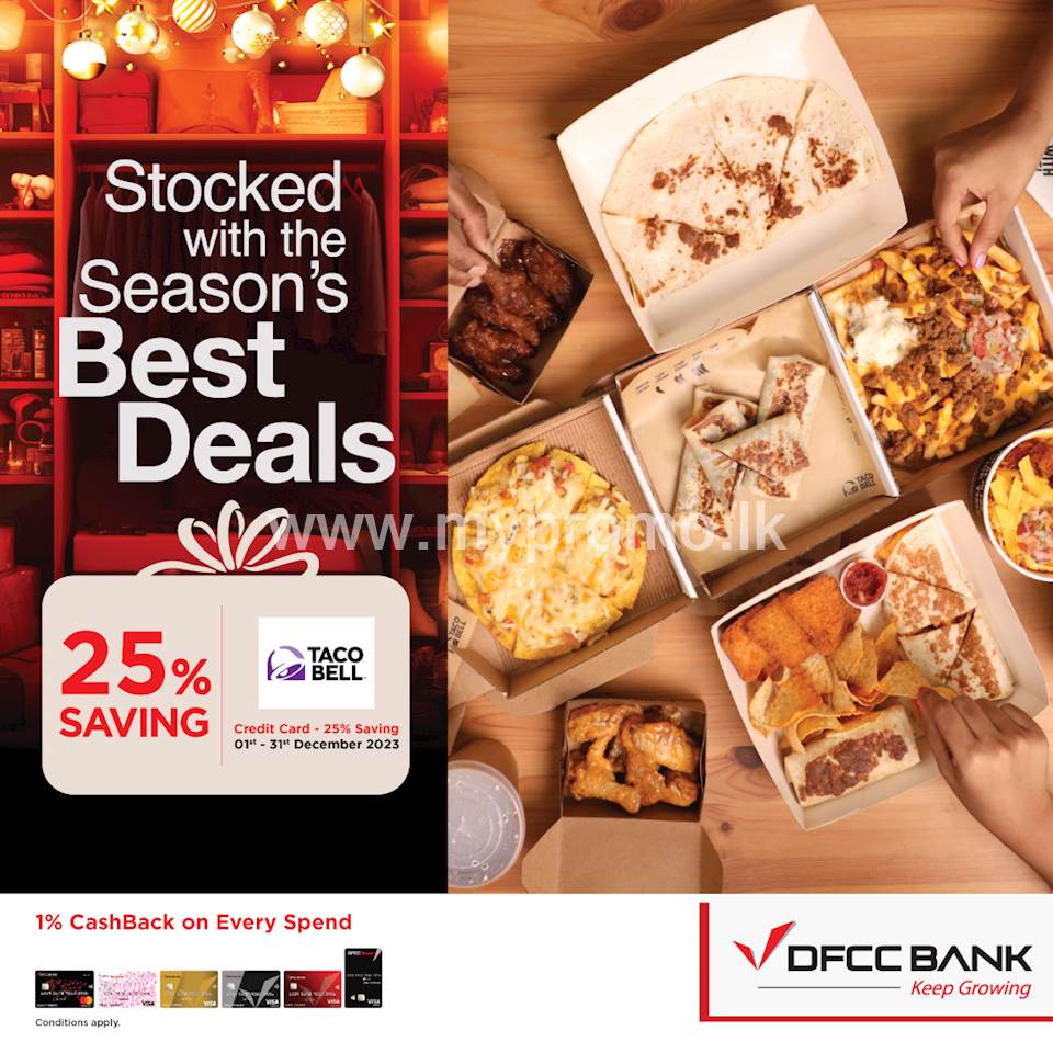 Enjoy 25% savings at Taco Bell with DFCC Credit Cards!