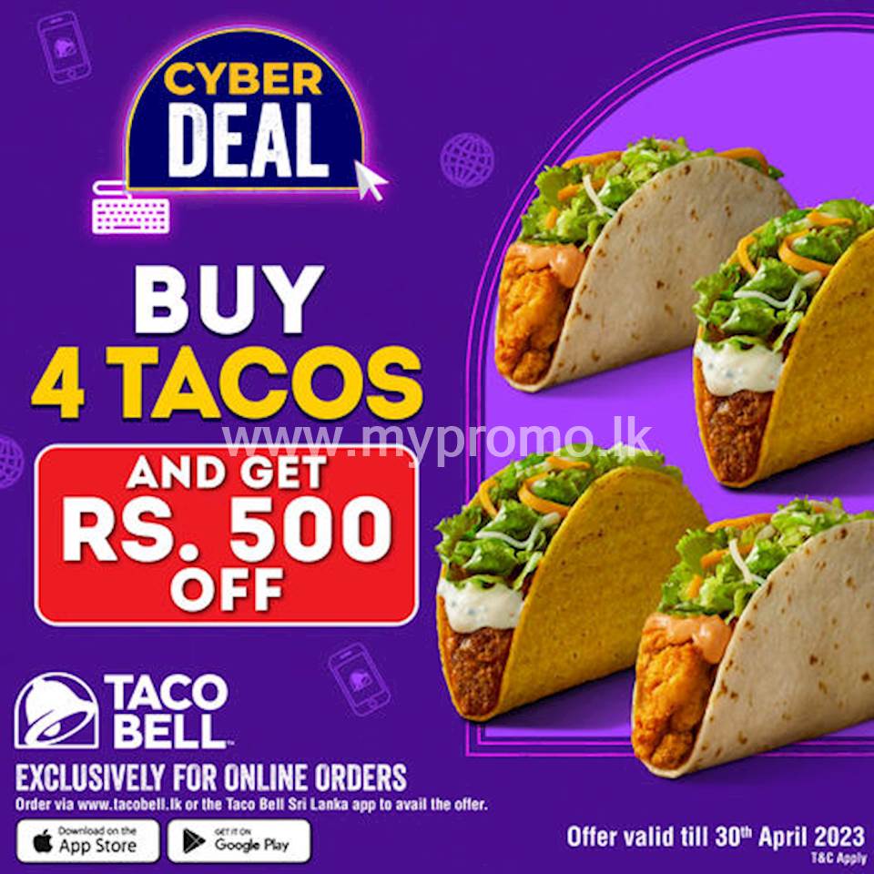 Buy 4 Tacos and get Rs. 500 off your total bill at Taco Bell