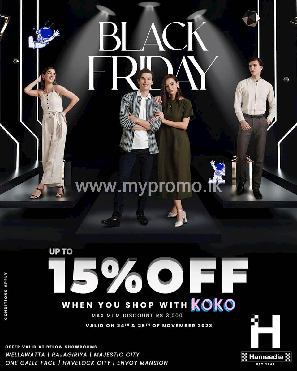 Enjoy up-to 15% off when you shop with KOKO at below Hameedia outlets ...