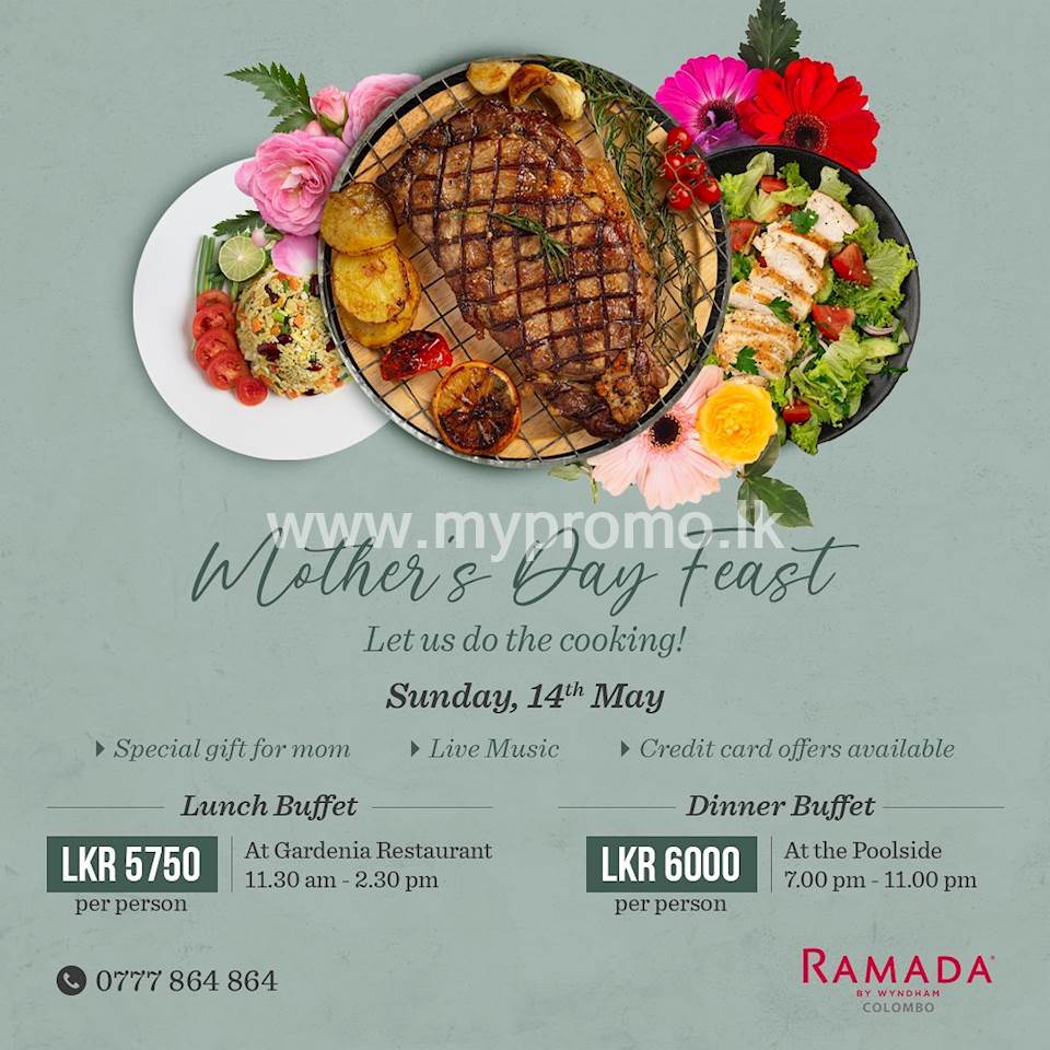 Join Mother’s Day celebrations at Ramada | Ramada Colombo