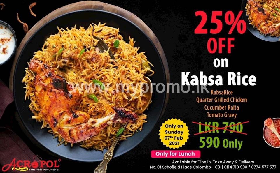 25% off on Grilled Chicken Kabsa Rice at Acropol Restaurant | Acropol ...