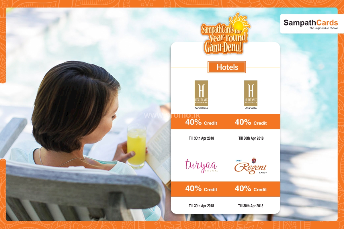 40% Off at the following Hotels this Avurudu with your Sampath Cards