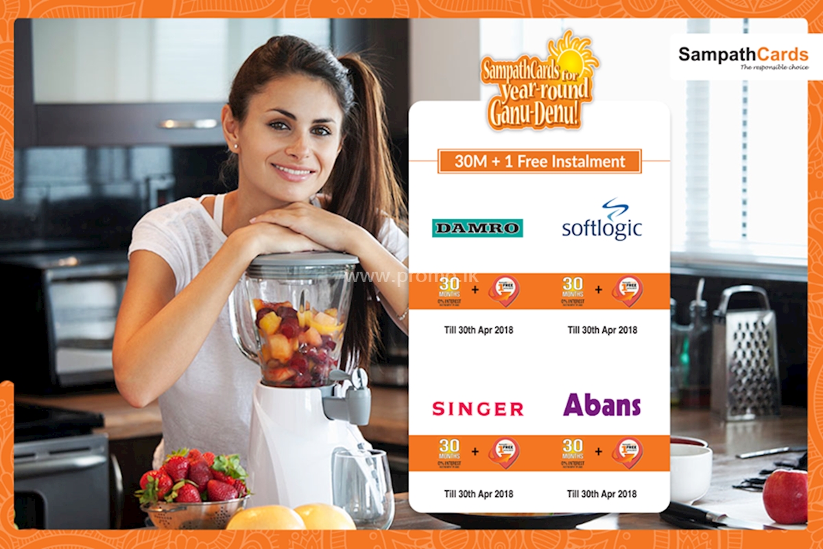 30 Months with 1 Free Instalment Plans at the following Outlets for ...