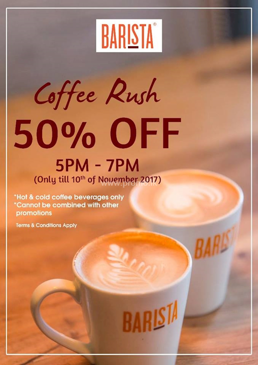 Enjoy 50% Off on Hot and Cold beverages only from Barista | Barista Coffee