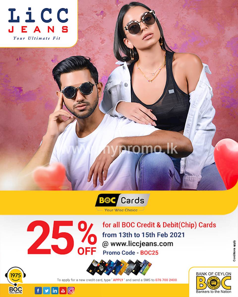 Enjoy 25% OFF on all BOC Credit & Debit (Chip) cards via www.liccjeans.com