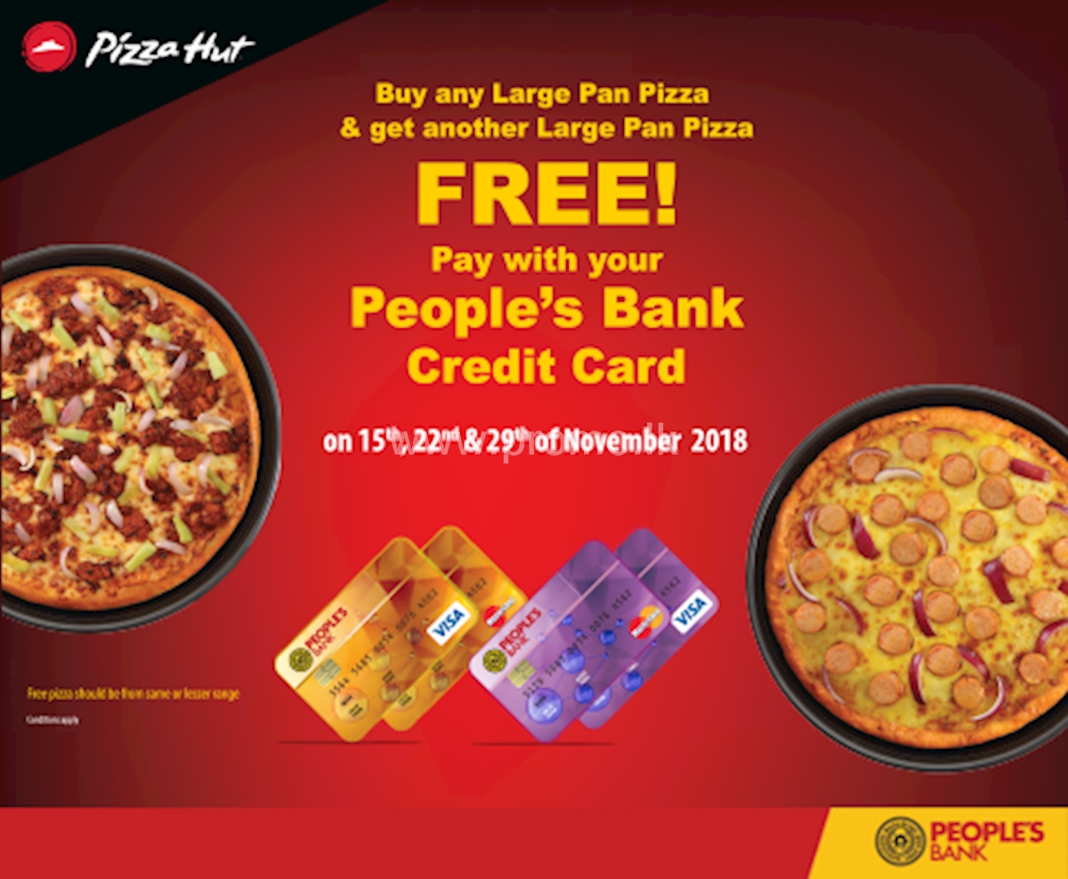 Buy 1 Get 1 Free Offer from Pizza Hut for People's Bank Cardholders ...