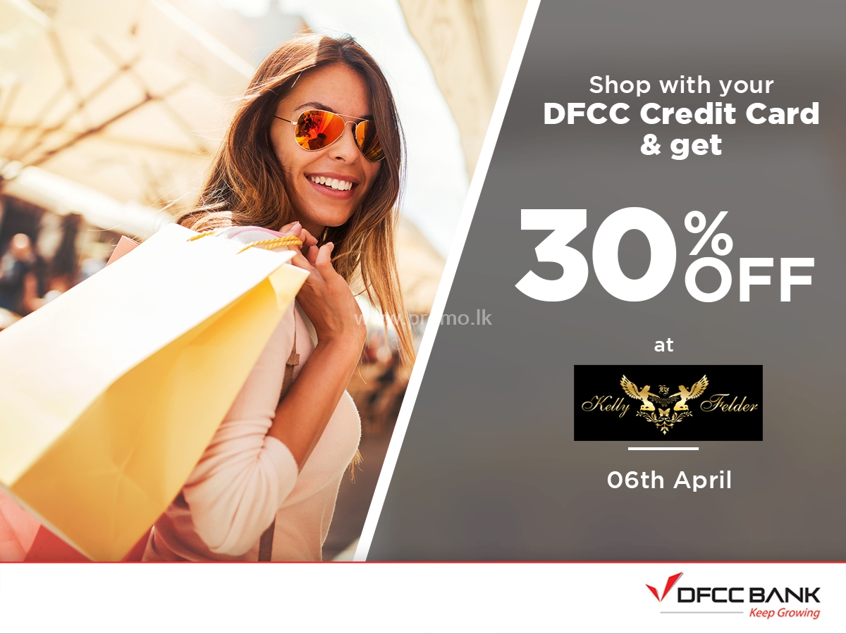 30% Off on DFCC Credit Cards at Kelly Felder