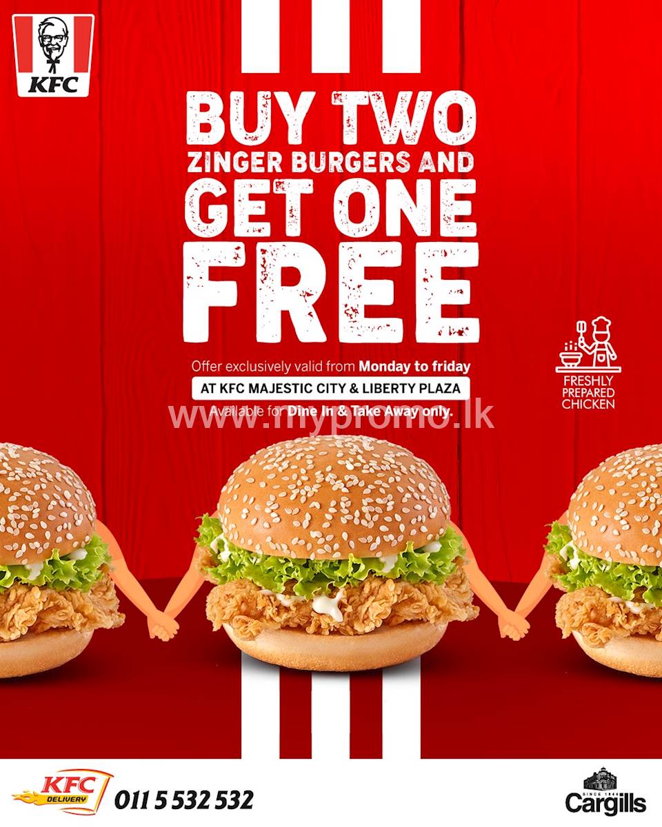 Buy two Zinger burgers and get one free at KFC Majestic City & Liberty ...