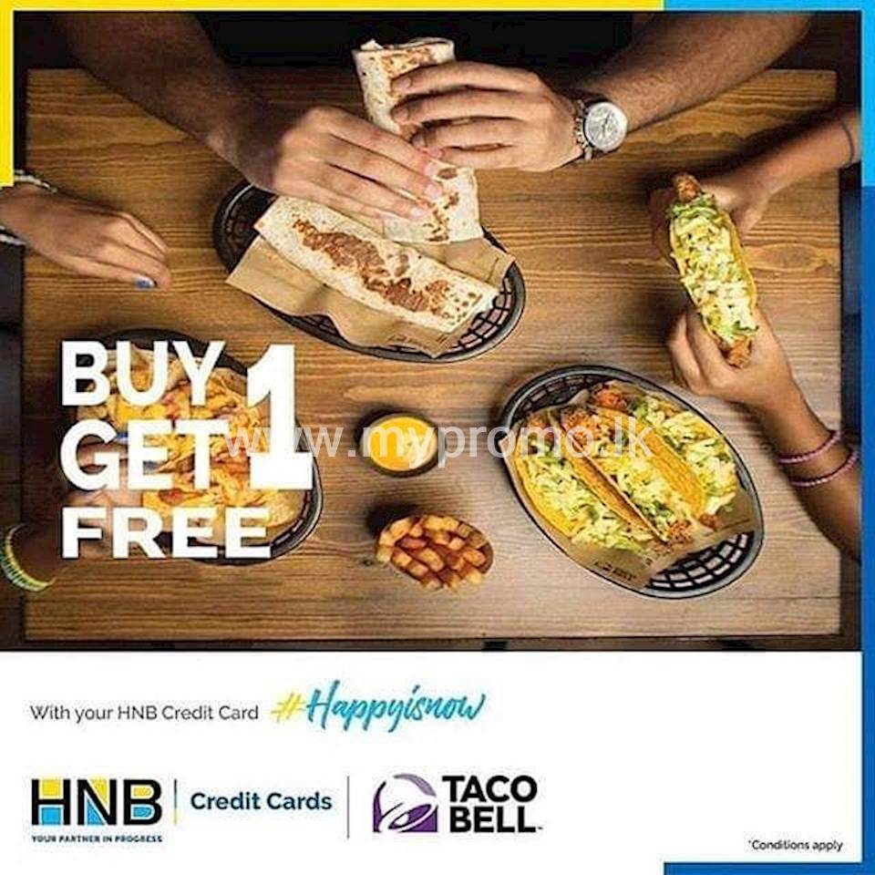 Buy 1 Get 1 Free on A La Carte Menu at Taco Bell with your HNB Credit ...