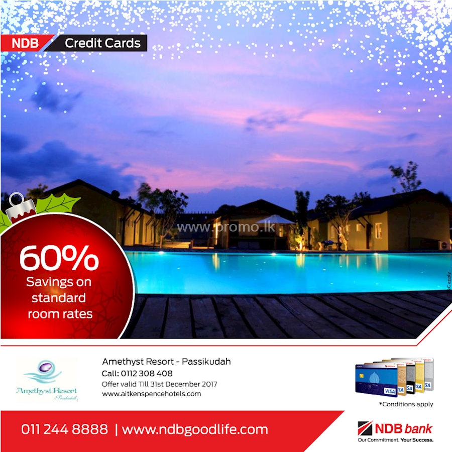Plan your holidays at Amethyst Resort with NDB Credit Cards for this ...