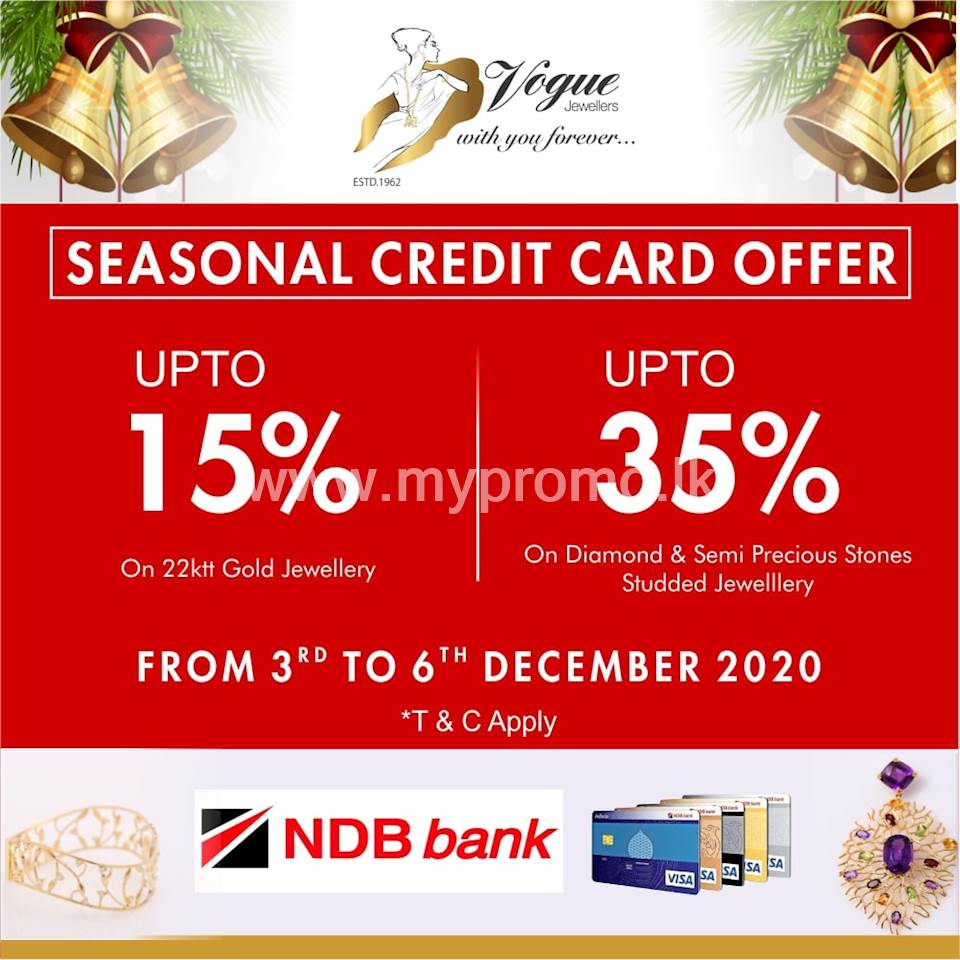 Up to 35% off at Vogue Jewellers for NDB bank Credit Cards