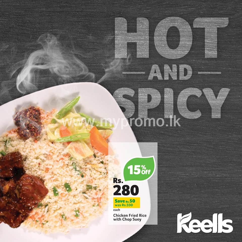 15% off on Chicken Fried Rice with Chop Suey at selected Keells outlets.