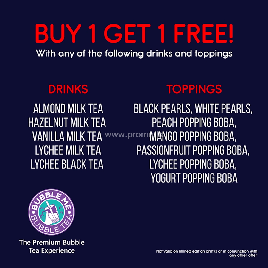 Buy 1 Get 1 Free with any of the following drinks and toppings from ...