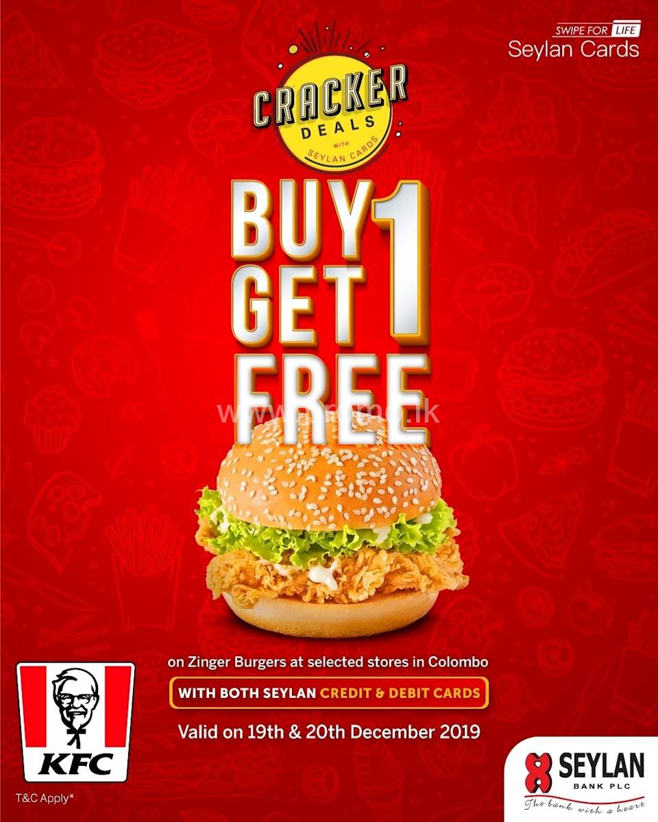Buy 01 and get 01 Zinger Burger free with your Seylan Card