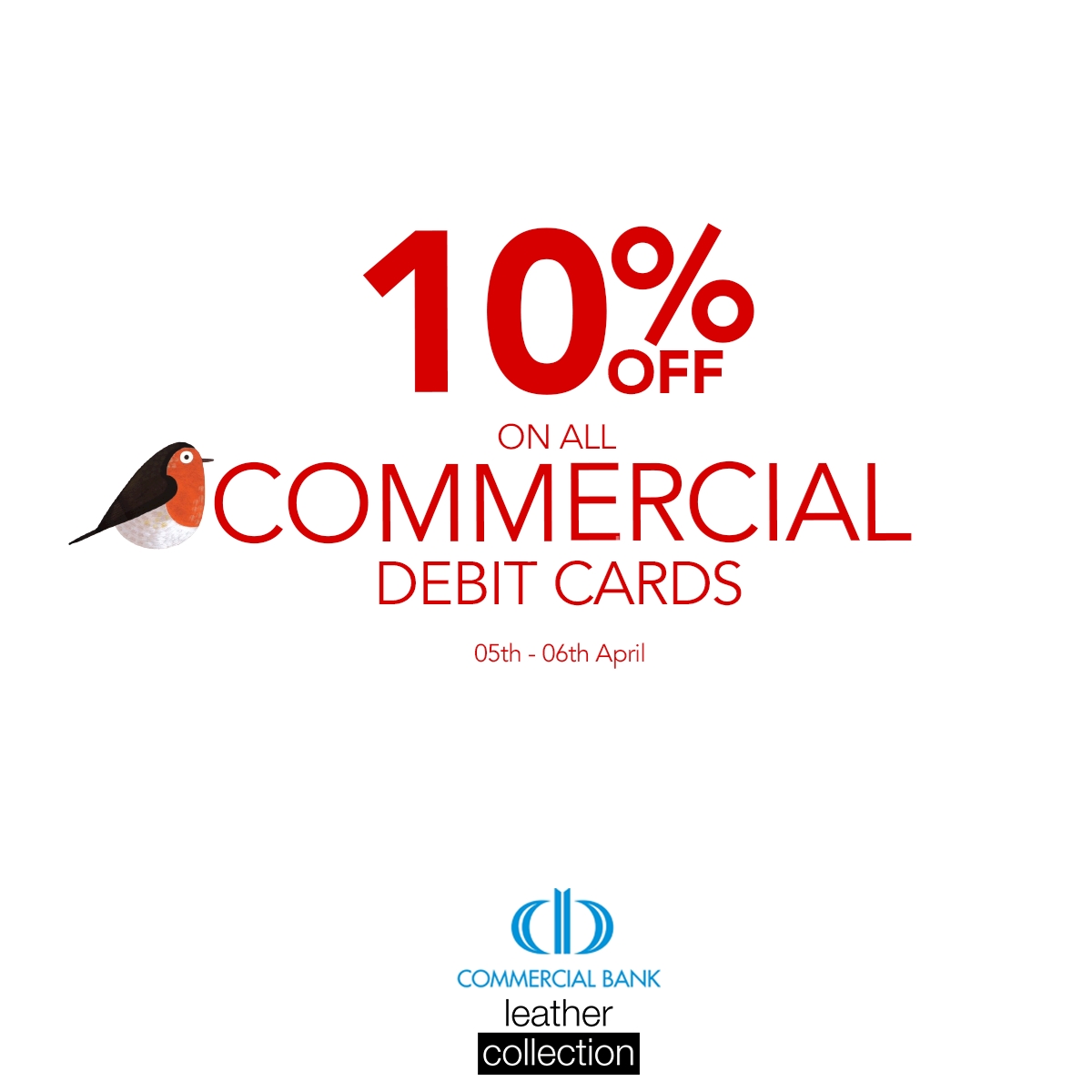 10% Off on Commercial Bank debit cards at Leather Collection