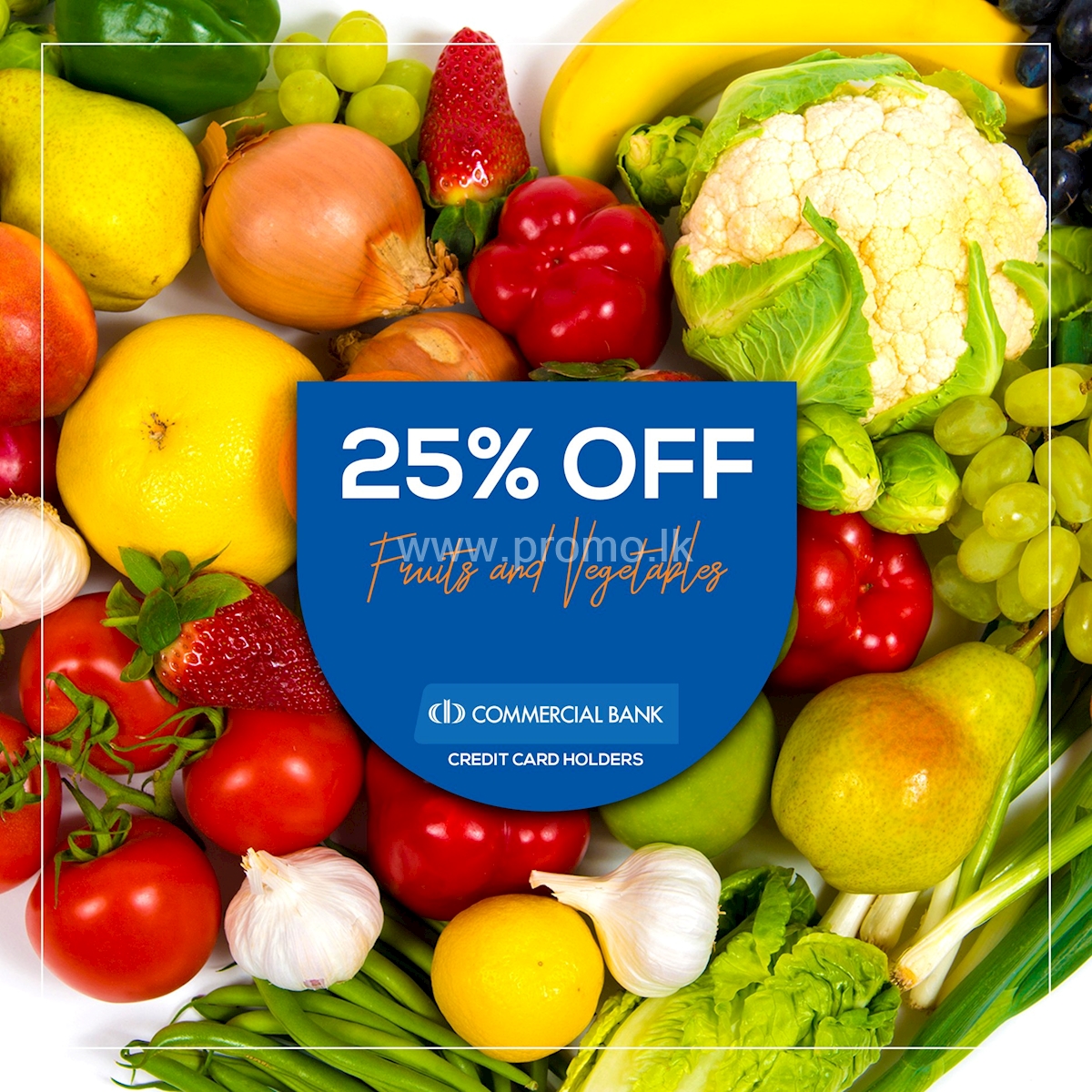 Upto 25% Off on Fresh Fruits and Vegetables for Commercial Bank Cardholders