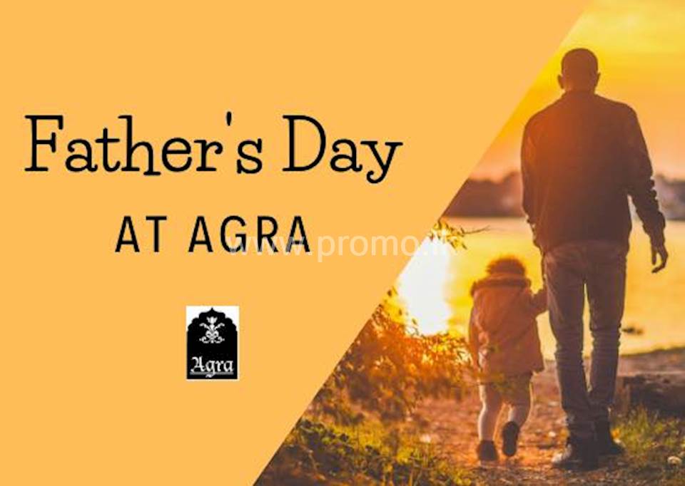 Celebrate Father’s Day @ Agra in style | AGRA Colombo