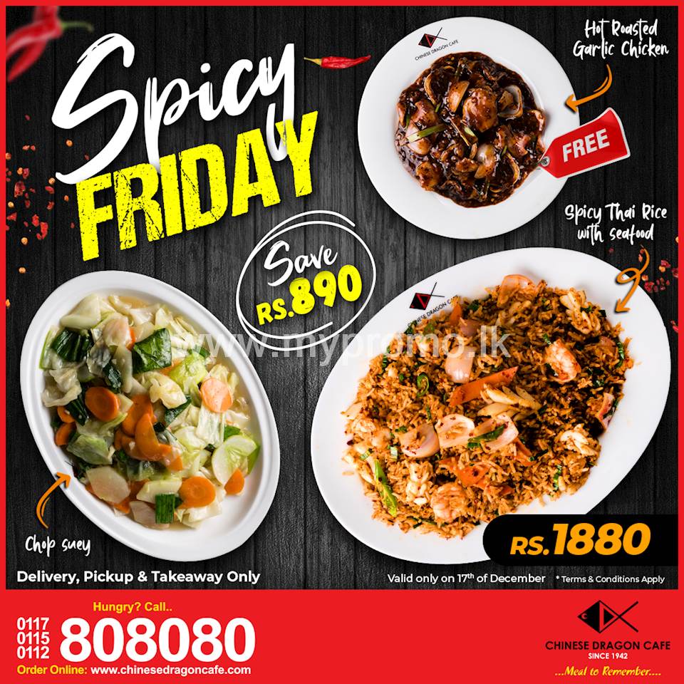 Spicy Friday at Chinese Dragon Cafe!