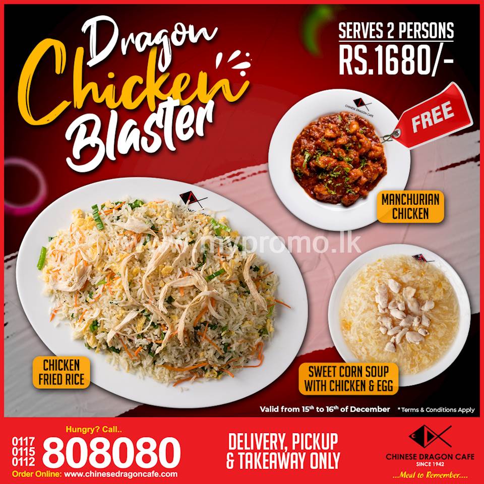 Chicken Blaster with Free Manchurian Chicken at Chinese Dragon Cafe!