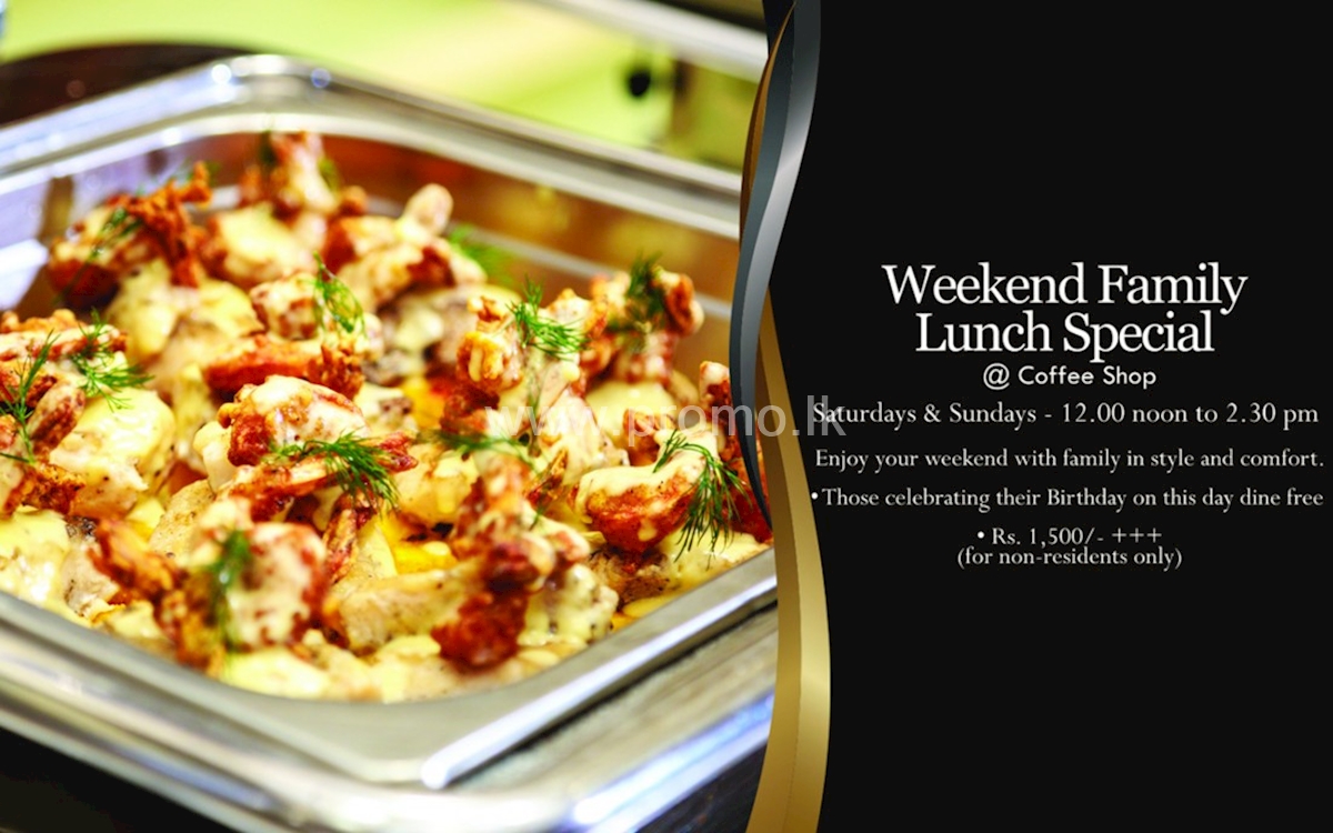 Weekend Family Lunch Special