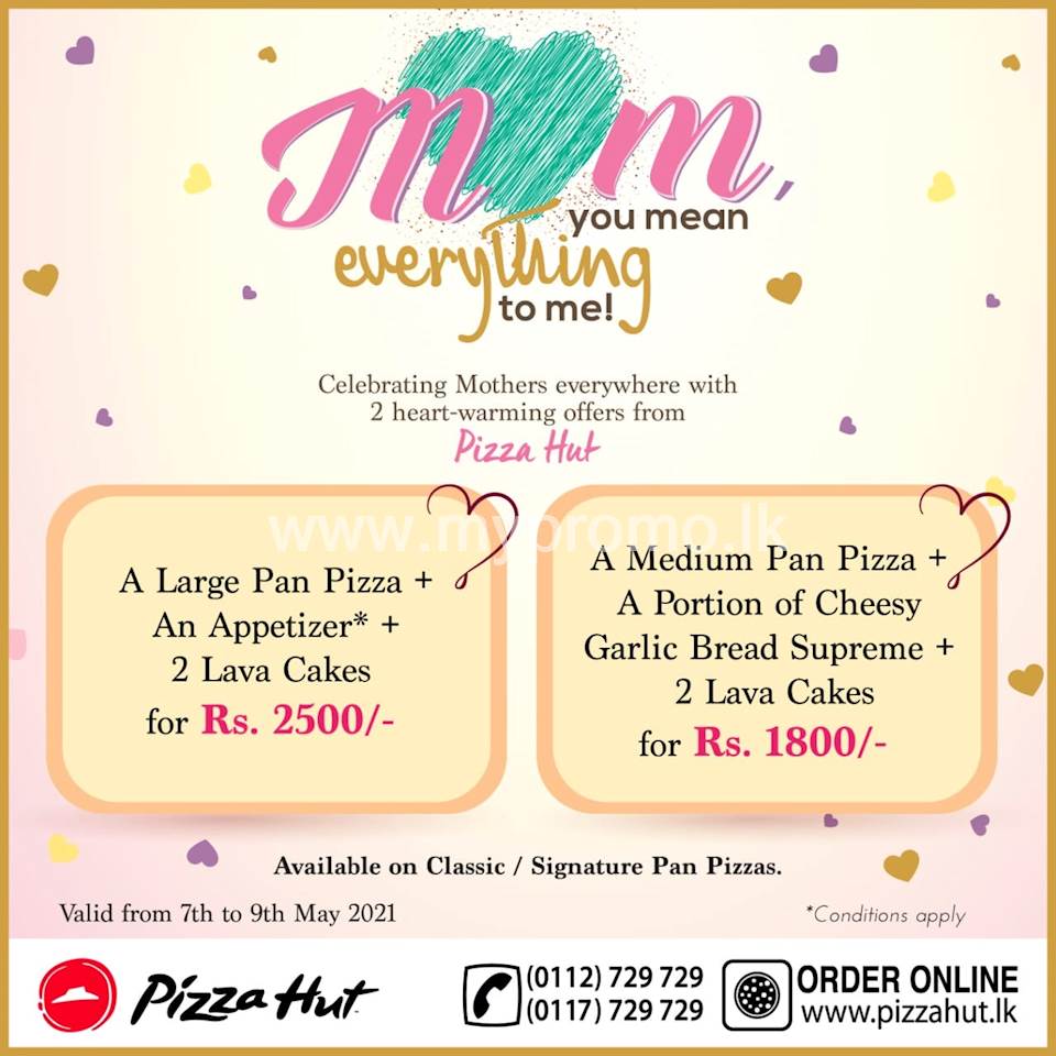 two Special Offers from Pizza Hut in Celebration of Mother’s Day ...